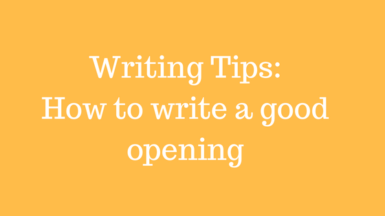 How to write a good opening – Alanah Andrews
